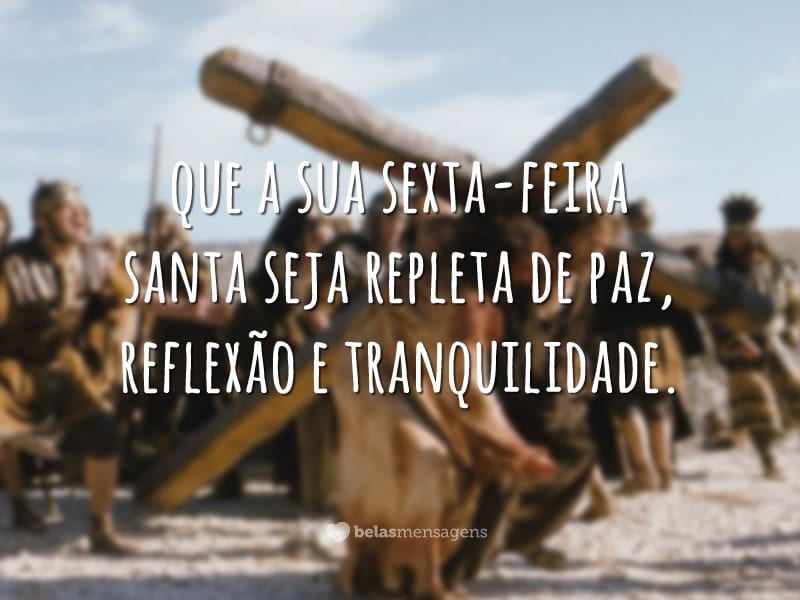 Sexta Feira Santa Belas Mensagens