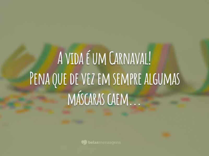 30 frases sobre Carnaval que prometem alegria e diversão
