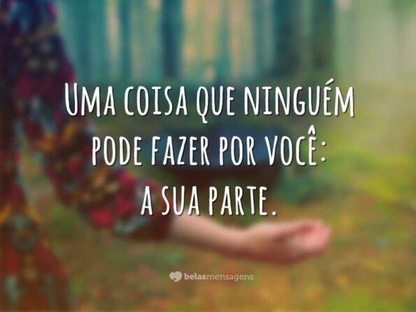 Faça a sua parte - Belas Mensagens