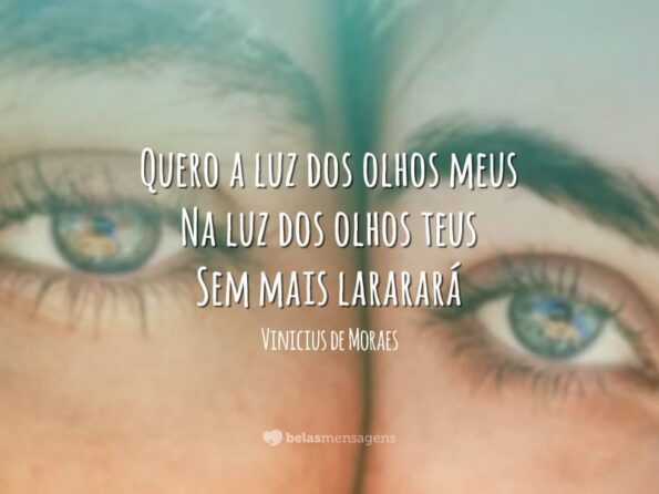 Pela Luz Dos Olhos Teus Belas Mensagens
