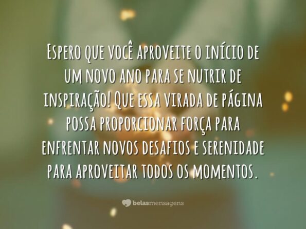 Força para novos desafios - Belas Mensagens