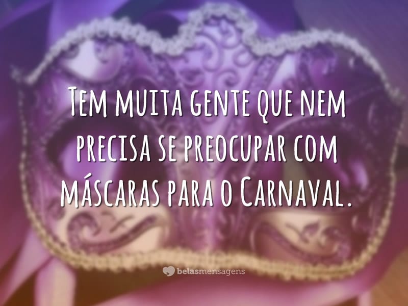 30 frases sobre Carnaval que prometem alegria e diversão