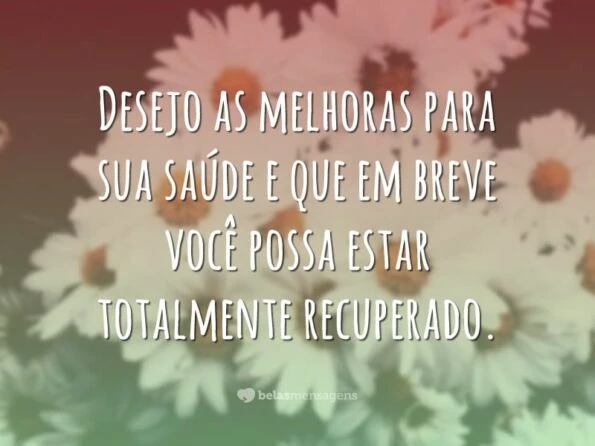 Melhoras para sua saúde - Belas Mensagens