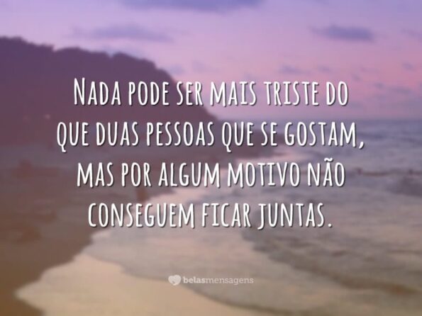 70 frases de sentimentos para quem não tem medo de transbordar