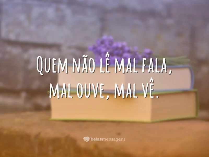 50 Frases Sobre Leitura Para Entrar Em Contato Com As Palavras
