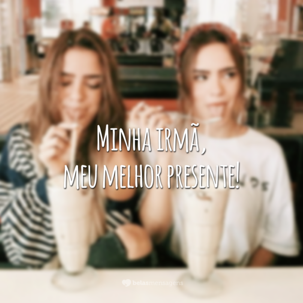 78 legendas para foto com irmã para reafirmar todo seu amor