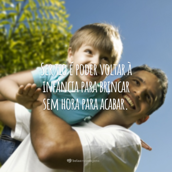 40 frases de tio para sobrinho que mostram a alegria que ele te trouxe