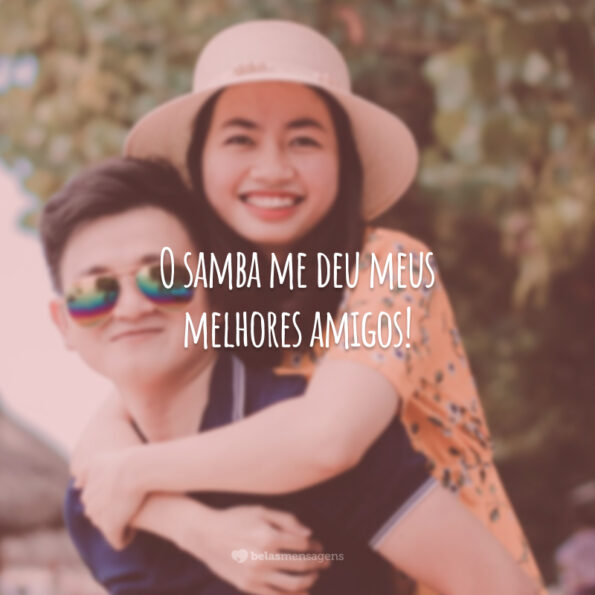 40 frases de samba para quem gosta de dançar e ser feliz