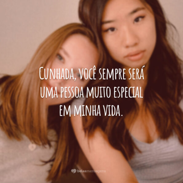 35 mensagens para cunhada que mostram o quanto ela é querida