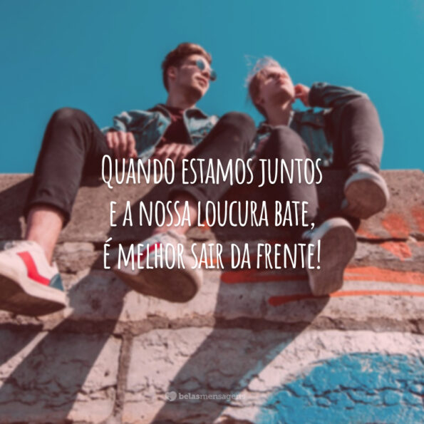 40 Frases De Amizade Engraçadas Para Fazer Seus Amigos Rirem Com Você
