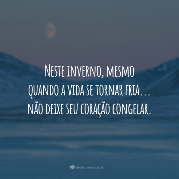 40 frases de inverno para se aquecer nos dias gelados