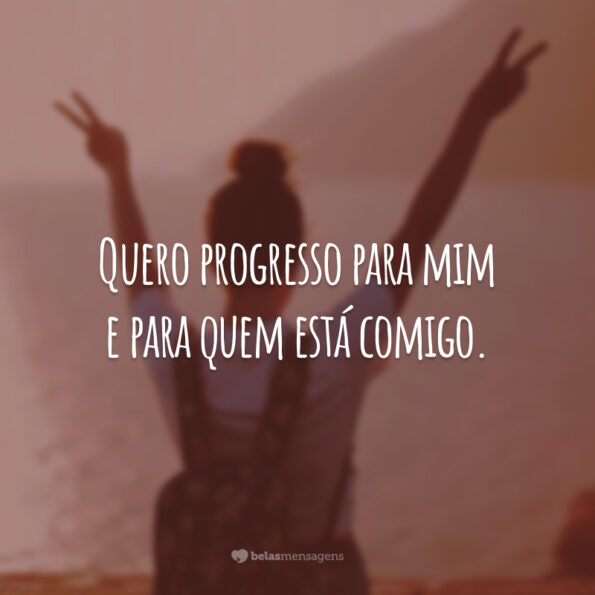 60 frases de progresso para evoluir e se tornar sua melhor versão