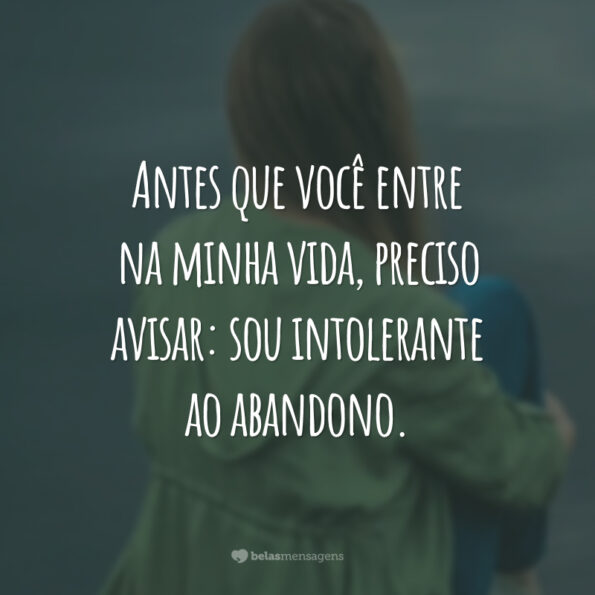 40 frases de abandono que vão acalentar a sua alma