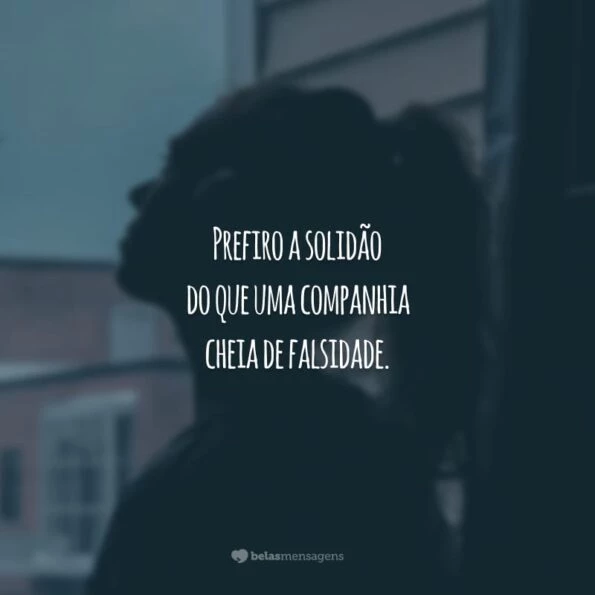 60 frases de solidão para status que te ajudarão a liberar suas dores 60 frases de solidão para status que te ajudarão a liberar suas dores