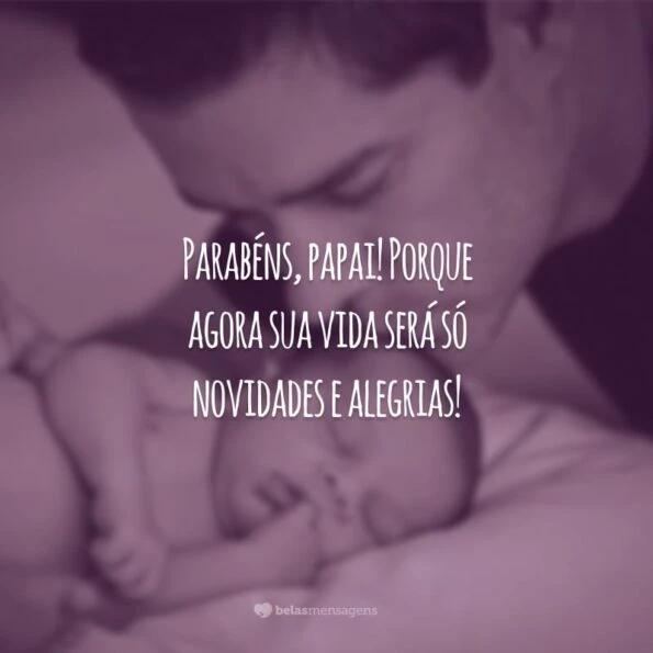 30 frases para futuro papai que celebram o crescimento da família