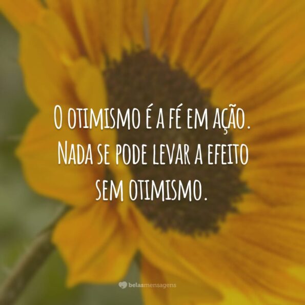 60 frases de esperança e otimismo para viver o melhor que está chegando