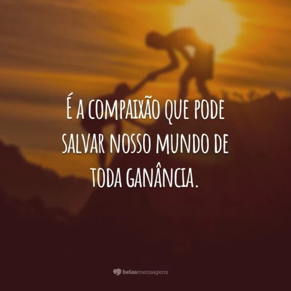 40 frases de compaixão para praticar o bem ao próximo