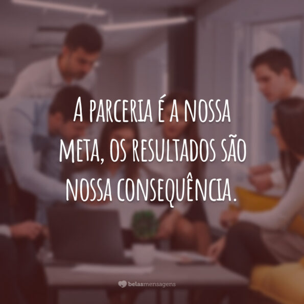 40 Frases De Motivação Para Equipe Que Trazem Inspiração Ao Seu Time