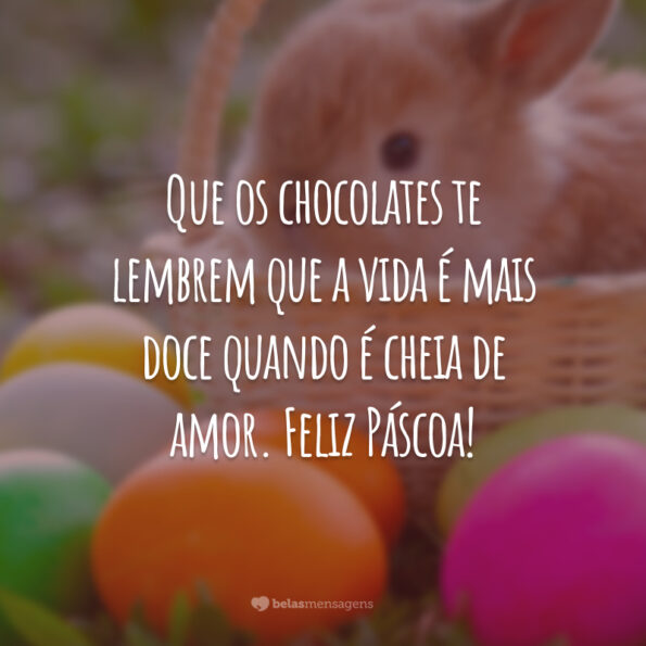 50 frases de feliz Páscoa com amor que renovam esse sentimento