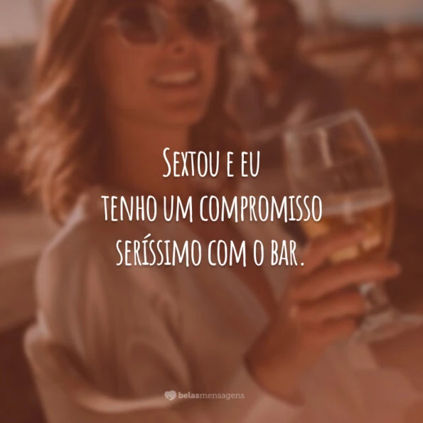 55 frases de sextou para curtir o melhor dia da semana