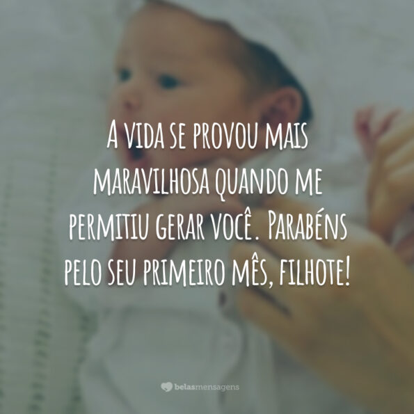 30 frases de mesversário de 1 mês que celebram a vida do seu bebê
