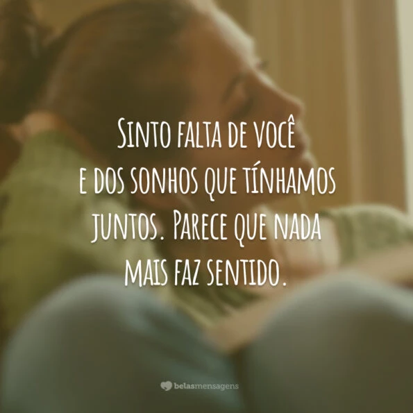 50 frases de sinto a sua falta que farão a sua saudade querer voltar logo