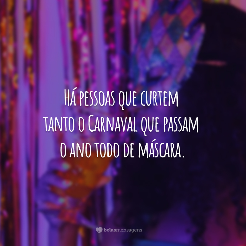 50 frases de Carnaval engraçadas para levar o bom humor na folia
