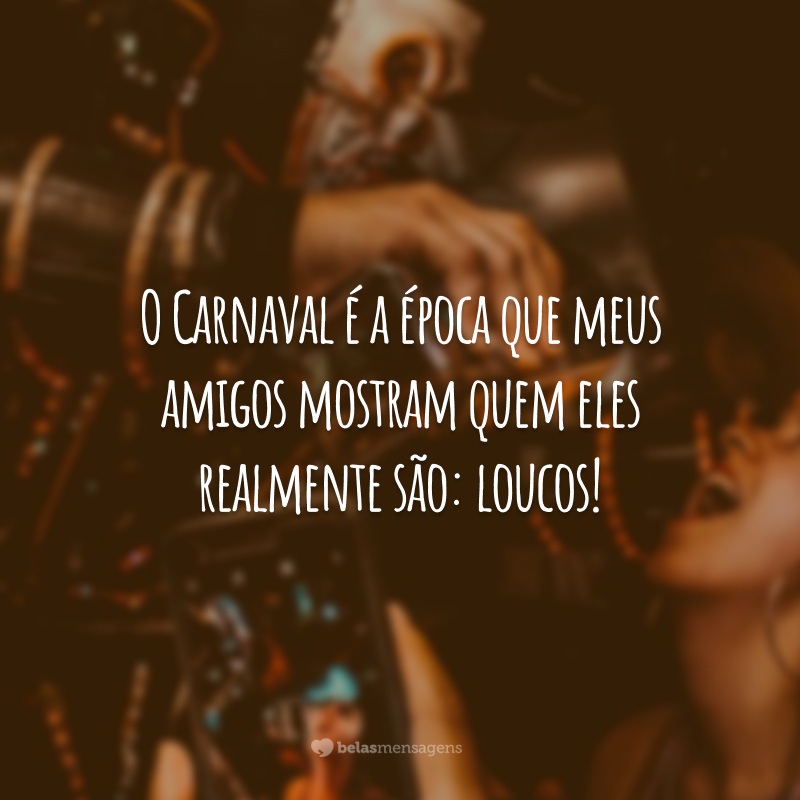 50 frases de Carnaval engraçadas para levar o bom humor na folia